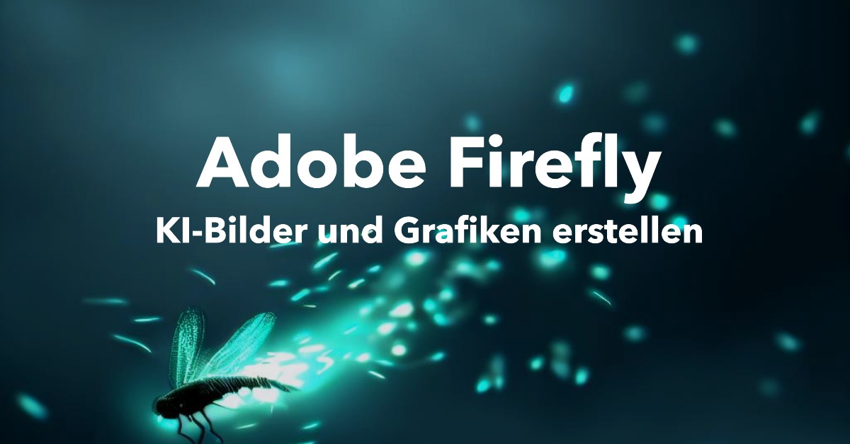 Adobe Firefly Ki Bild Und Grafikfunktionen